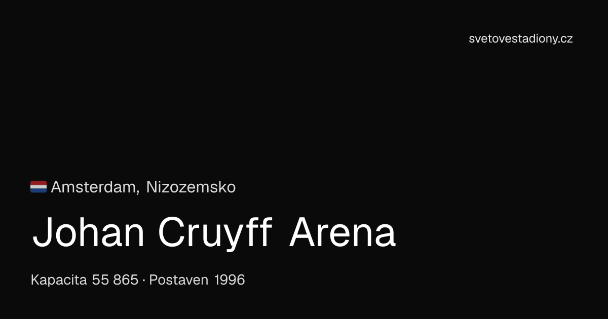 Johan Cruyff Arena | WorldStadiumsMap